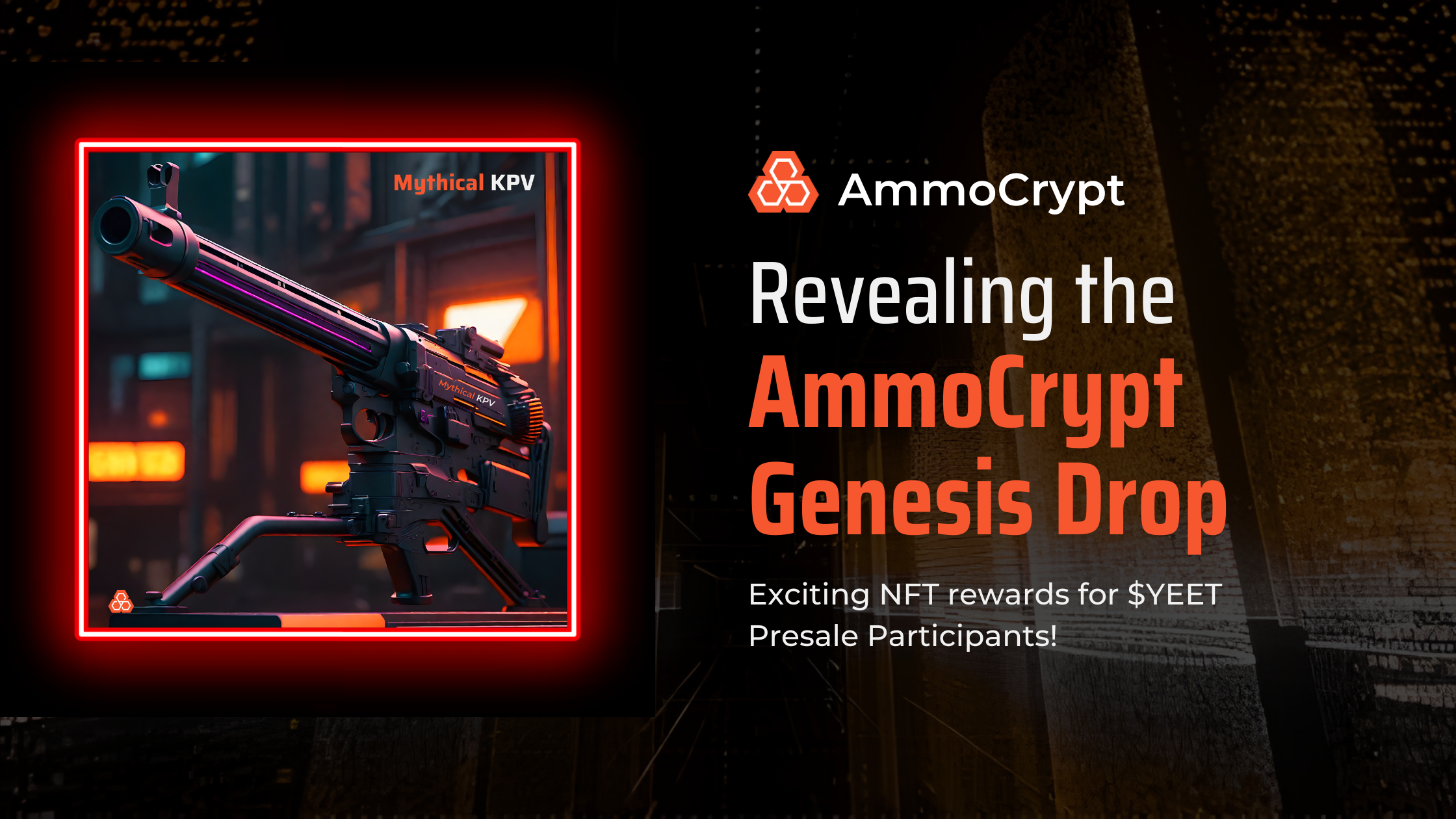 Ammocrypt Genesis Drop Launch! - AmmoCrypt